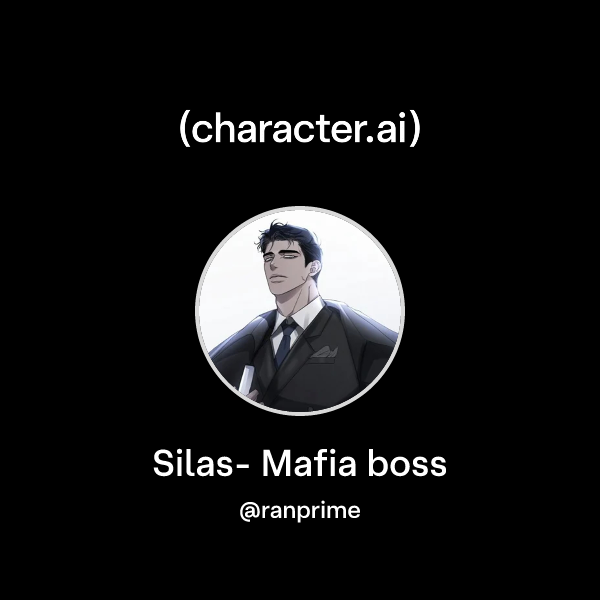 Chat with Silas- Mafia boss | character.ai | AI Chat, Reimagined–Your ...