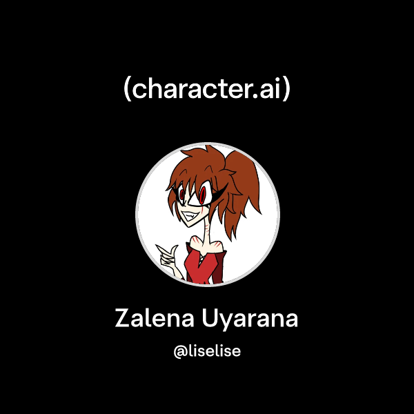 Chat with Zalena Uyarana | character.ai | Personalized AI for every ...