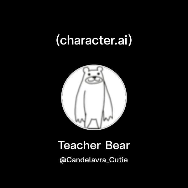 Chat with Teacher Bear | character.ai | AI Chat, Reimagined–Your Words ...