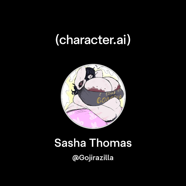 Chat with Sasha Thomas | character.ai | AI Chat, Reimagined–Your Words ...