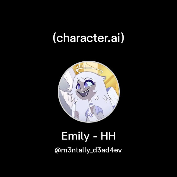 Chat with Emily - HH | character.ai | AI Chat, Reimagined–Your Words ...