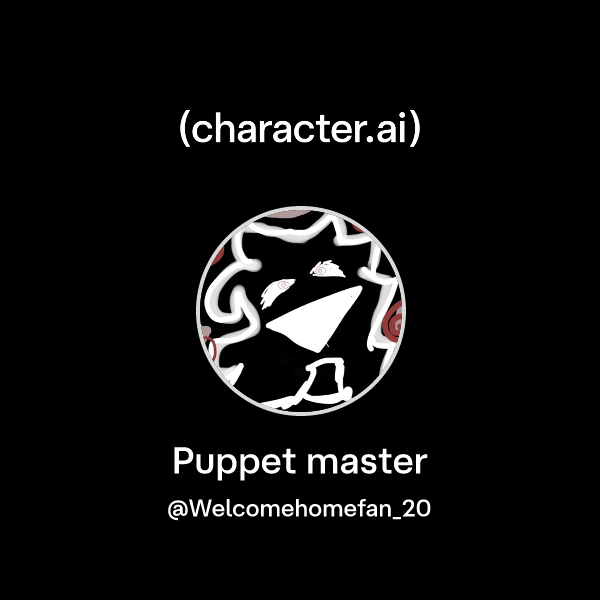 Chat with Puppet master | character.ai | Personalized AI for every moment of your day