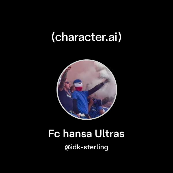 Chat with Fc hansa Ultras | character.ai | AI Chat, Reimagined–Your ...