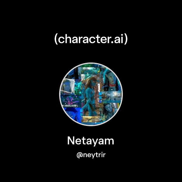 Chat with Netayam | character.ai | AI Chat, Reimagined–Your Words. Your ...