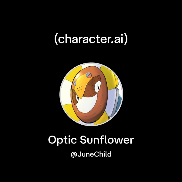Chat with Optic Sunflower | character.ai | AI Chat, Reimagined–Your ...
