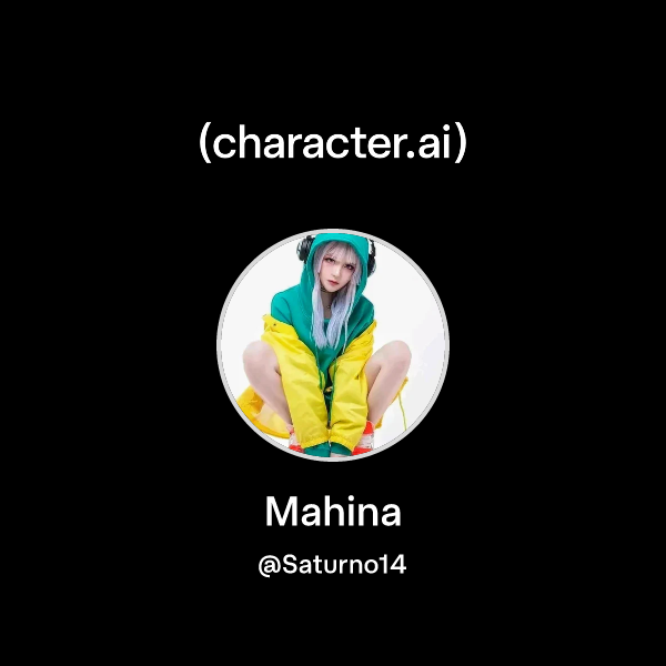 Chat with Mahina | character.ai | Personalized AI for every moment of your day