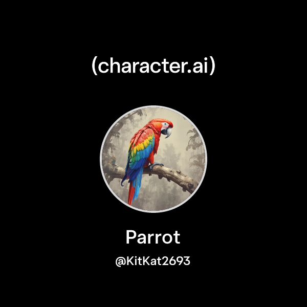 Chat with Parrot | character.ai | Personalized AI for every moment of ...