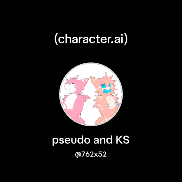 Chat with pseudo and KS | character.ai | AI Chat, Reimagined–Your Words. Your World.