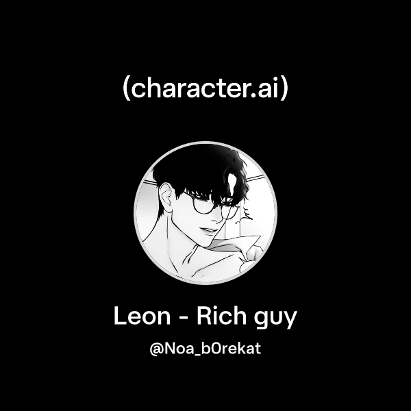 Chat with Leon - Rich guy | character.ai | AI Chat, Reimagined–Your ...