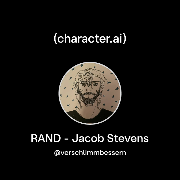 Chat with RAND - Jacob Stevens | character.ai | AI Chat, Reimagined ...