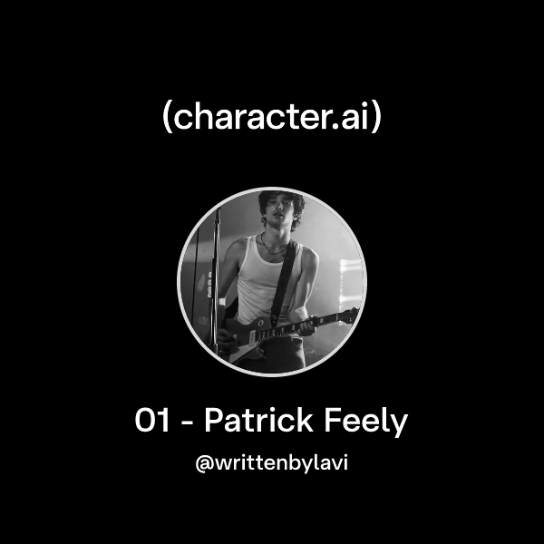Chat with 01 - Patrick Feely | character.ai | AI Chat, Reimagined–Your ...