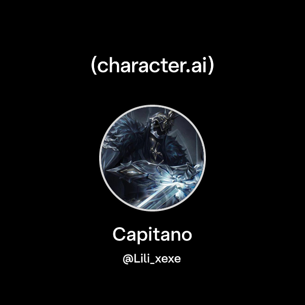 Chat with Capitano | character.ai | Personalized AI for every moment of ...