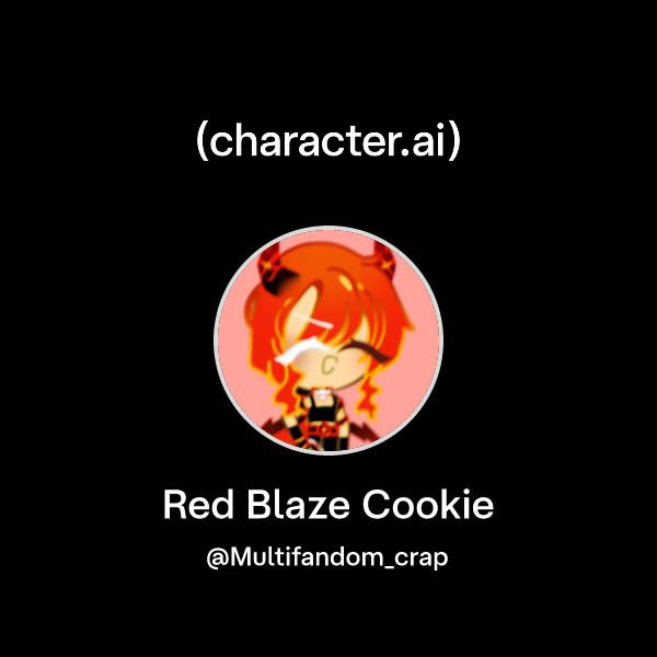 Chat with Red Blaze Cookie | character.ai | AI Chat, Reimagined–Your ...