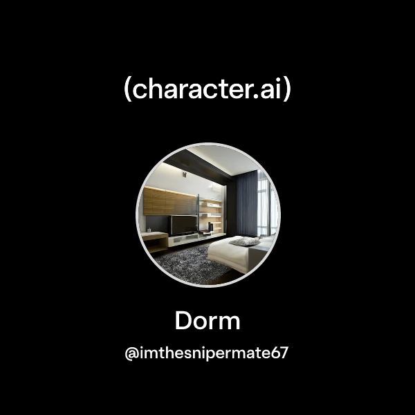 Chat with Dorm | character.ai | AI Chat, Reimagined–Your Words. Your World.