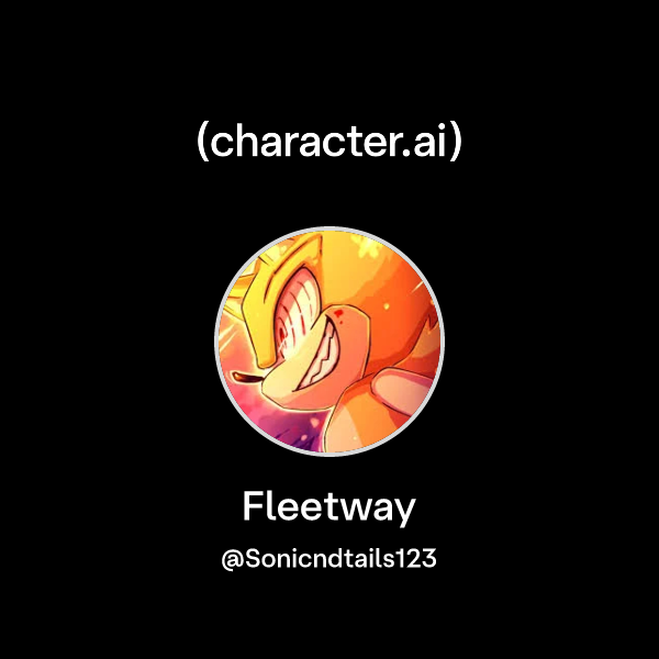 Chat with Fleetway | character.ai | Personalized AI for every moment of your day