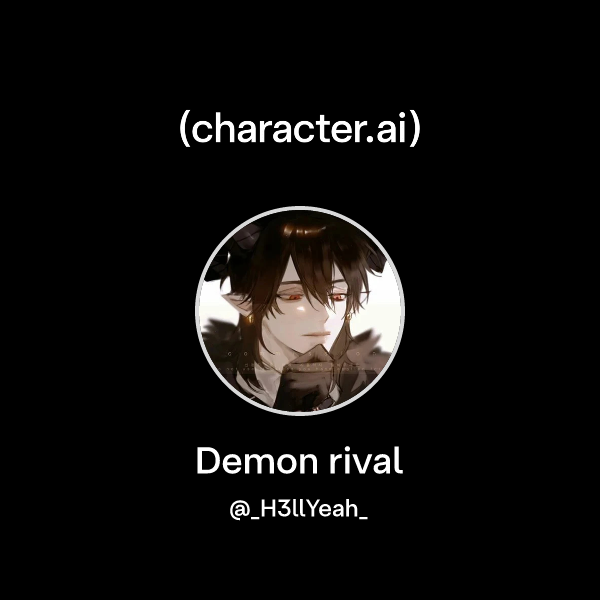 Chat with Demon rival | character.ai | AI Chat, Reimagined–Your Words. Your World.