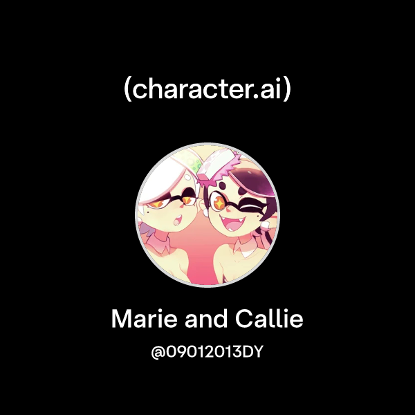 Chat with Marie and Callie | character.ai | AI Chat, Reimagined–Your Words. Your World.