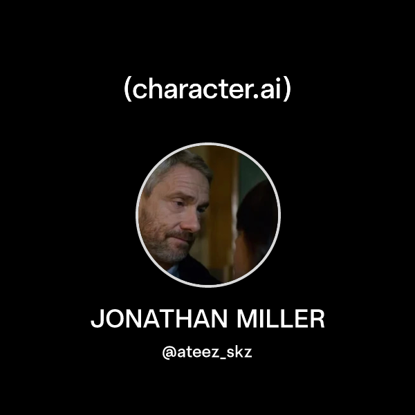 Chat with JONATHAN MILLER | character.ai | AI Chat, Reimagined–Your ...