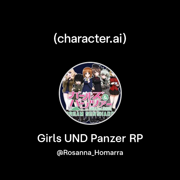Chat with Girls UND Panzer RP | character.ai | AI Chat, Reimagined–Your ...