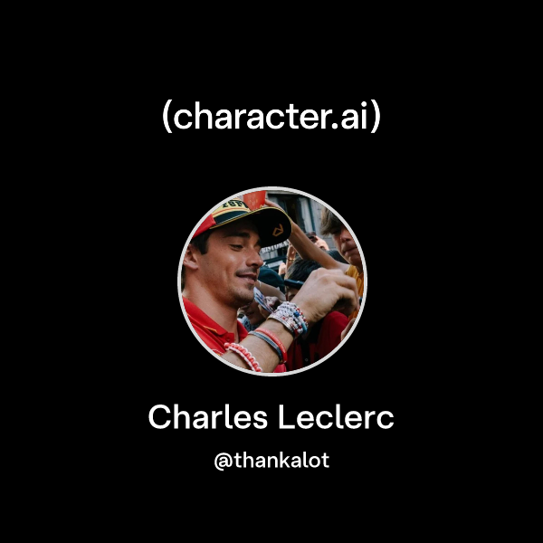Chat with Charles Leclerc | character.ai | AI Chat, Reimagined–Your Words. Your World.