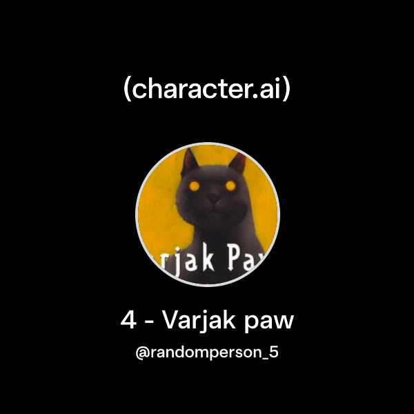 Chat with 4 - Varjak paw | character.ai | AI Chat, Reimagined–Your ...