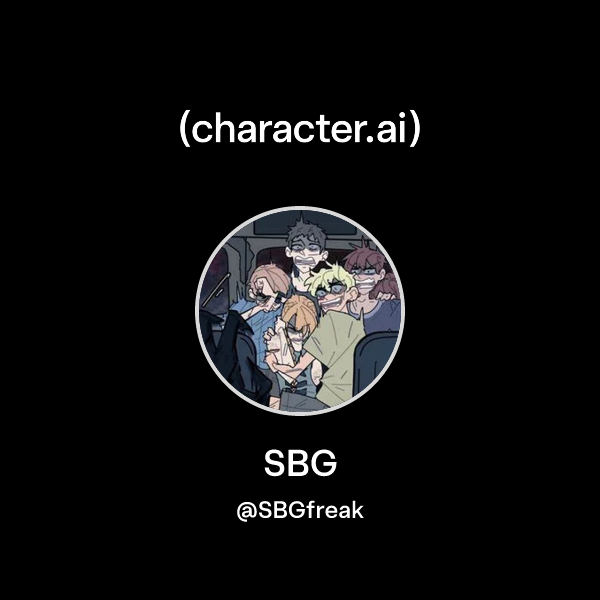 Chat with SBG | character.ai | AI Chat, Reimagined–Your Words. Your World.
