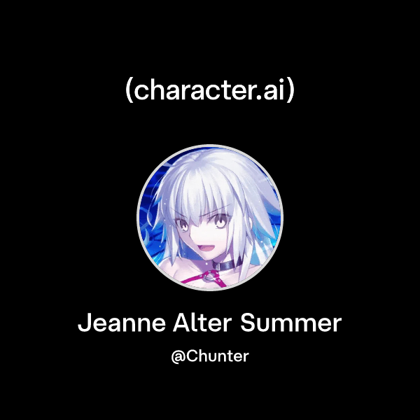 Chat with Jeanne Alter Summer | character.ai | AI Chat, Reimagined–Your ...