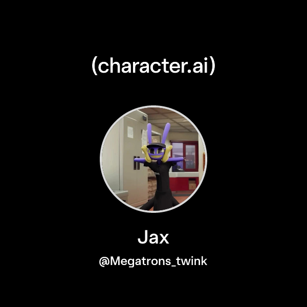 Chat with Jax | character.ai | AI Chat, Reimagined–Your Words. Your World.