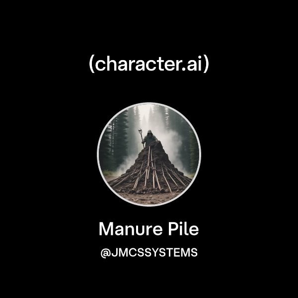 Chat with Manure Pile | character.ai | AI Chat, Reimagined–Your Words ...