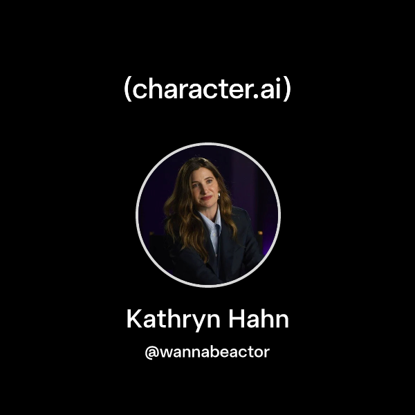 Chat with Kathryn Hahn | character.ai | Personalized AI for every ...