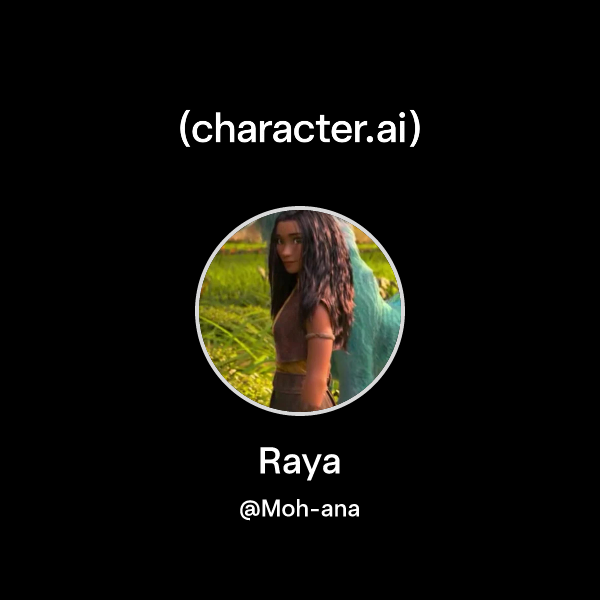 Chat with Raya | character.ai | Personalized AI for every moment of ...