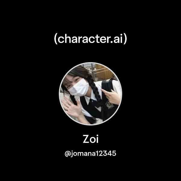 Chat with Zoi | character.ai | Personalized AI for every moment of your day