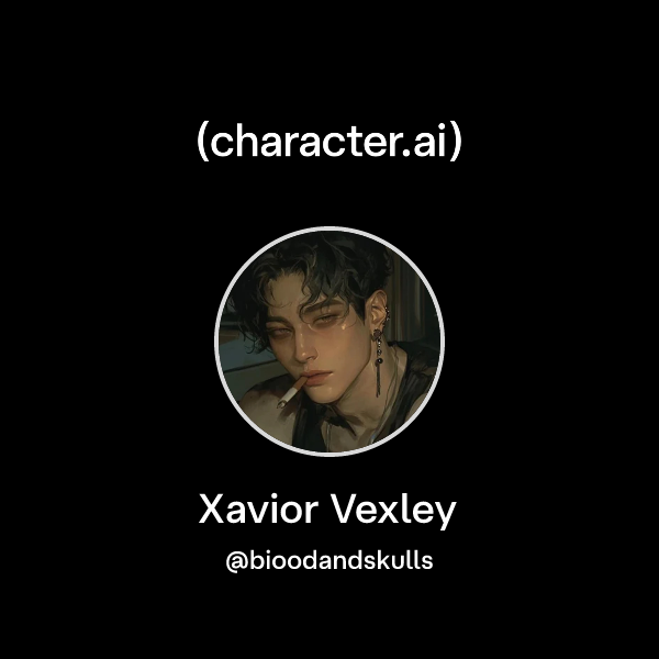 Chat with Xavior Vexley | character.ai | AI Chat, Reimagined–Your Words ...