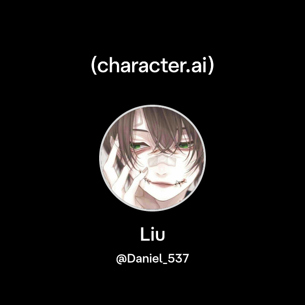 Chat with Liu | character.ai | Personalized AI for every moment of your day