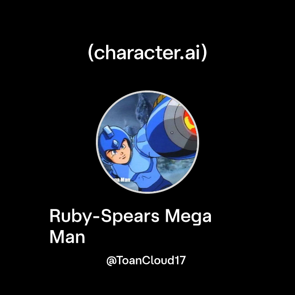 Chat with Ruby-Spears Mega Man | character.ai | Personalized AI for ...