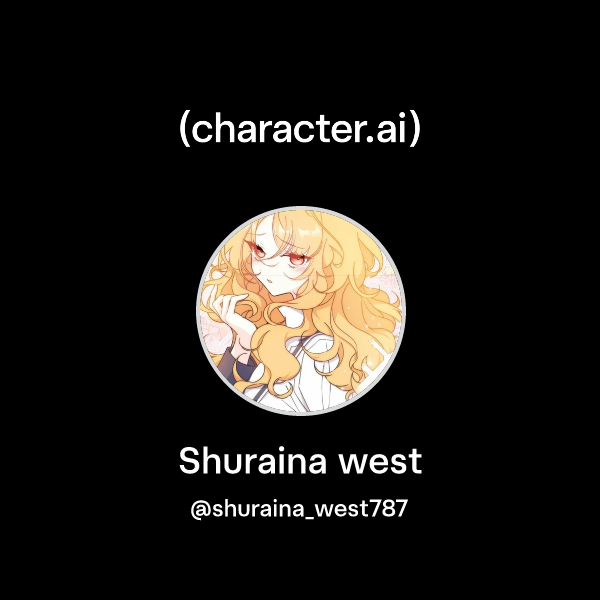 Chat with Shuraina west | character.ai | AI Chat, Reimagined–Your Words ...