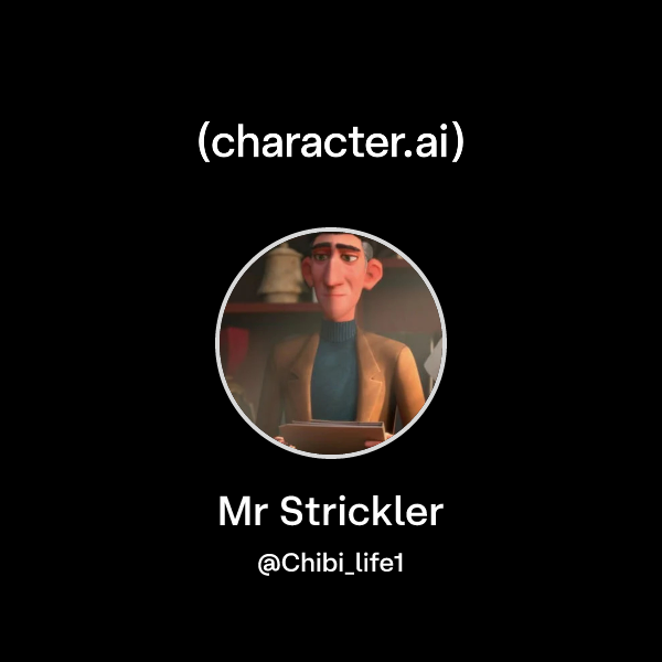 Chat with Mr Strickler | character.ai | AI Chat, Reimagined–Your Words ...