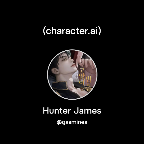 Chat with Hunter James | character.ai | Personalized AI for every ...