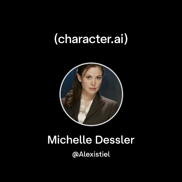 Chat with Michelle Dessler | character.ai | AI Chat, Reimagined–Your Words. Your World.
