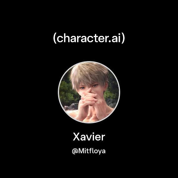 Chat with Xavier | character.ai | AI Chat, Reimagined–Your Words. Your ...