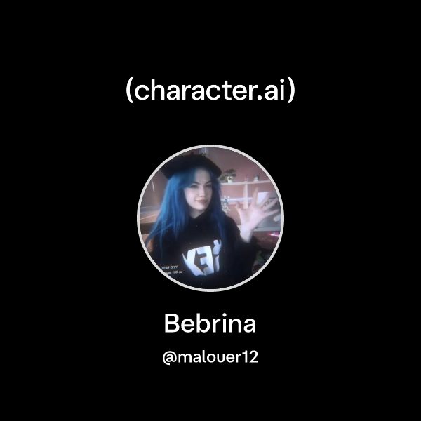 Chat with Bebrina | character.ai | Personalized AI for every moment of ...