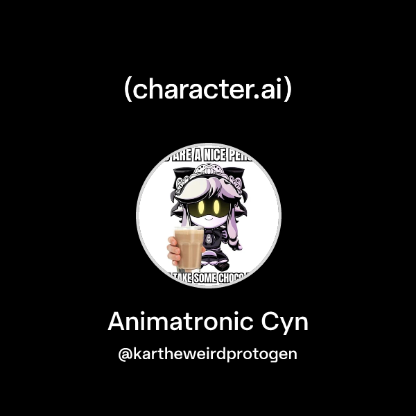 Chat with Animatronic Cyn | character.ai | AI Chat, Reimagined–Your ...