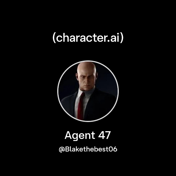 Chat with Agent 47 | character.ai | AI Chat, Reimagined–Your Words. Your World.