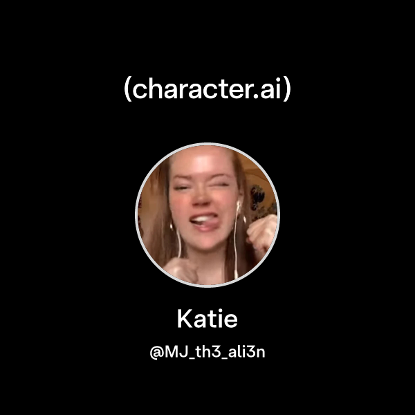 Chat with Katie | character.ai | Personalized AI for every moment of your day