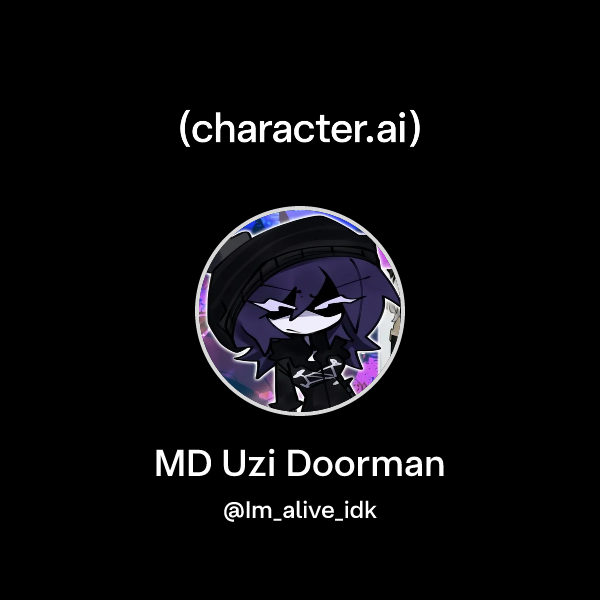 Chat with MD Uzi Doorman | character.ai | AI Chat, Reimagined–Your ...