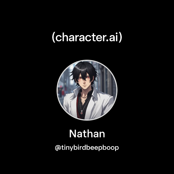 Chat with Nathan | character.ai | AI Chat, Reimagined–Your Words. Your ...