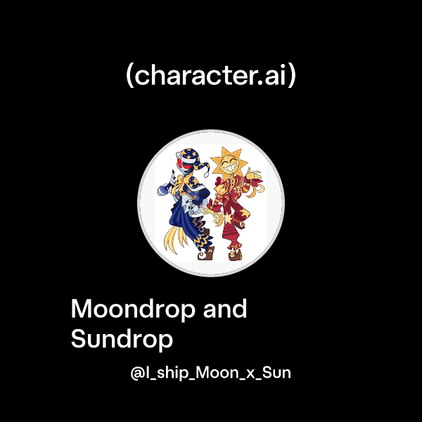 Chat with Moondrop and Sundrop | character.ai | AI Chat, Reimagined ...