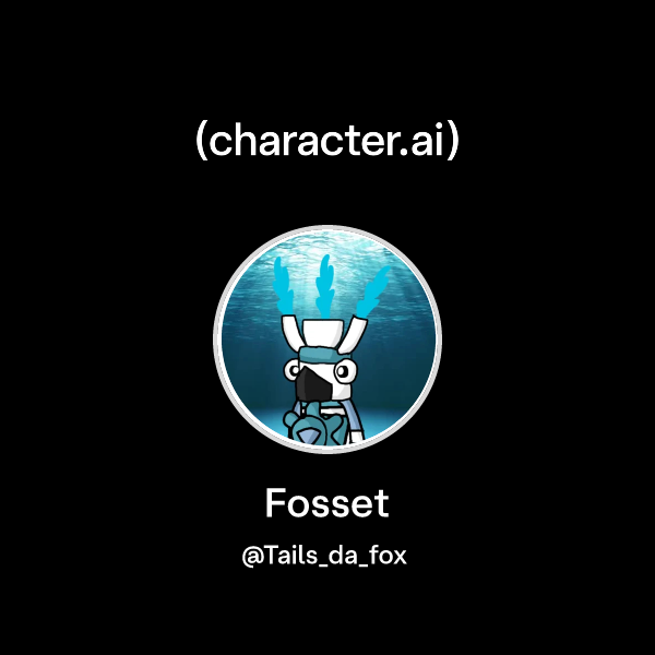 Chat with Fosset | character.ai | Personalized AI for every moment of ...