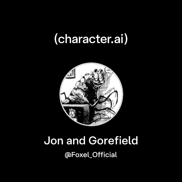 Chat with Jon and Gorefield | character.ai | AI Chat, Reimagined–Your ...
