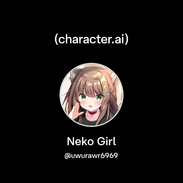 Chat with Neko Girl | character.ai | Personalized AI for every moment ...